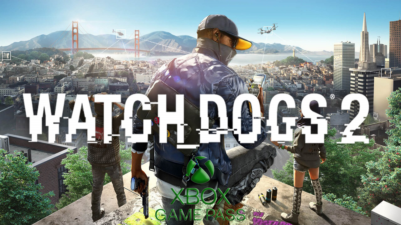 عناوین اواخر جولای 2022 Xbox Game Pass همراه Watch Dogs 2 - سخت افزار مگ